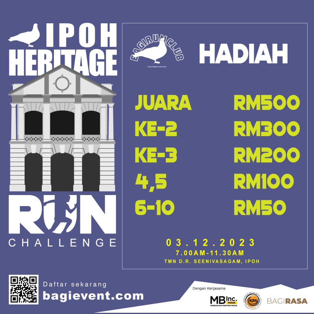 Ipoh Heritage Run Challenge 2023 – Bagievent.com